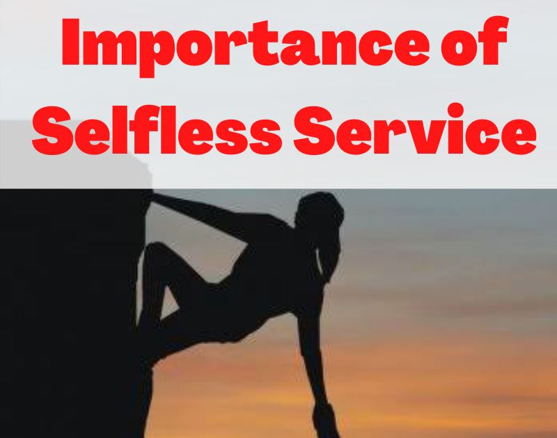 Importance of Selfless Service