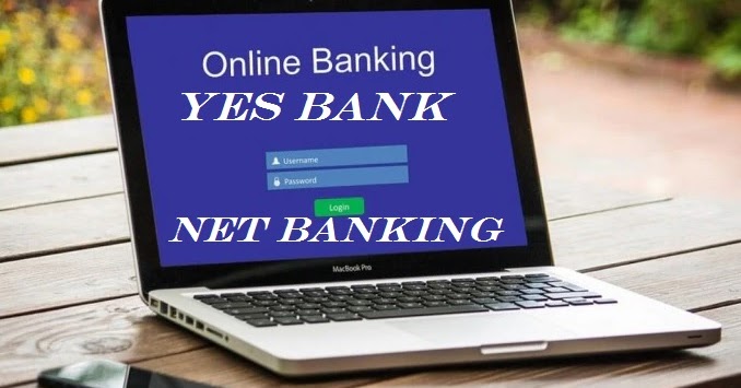 YES Bank Net Banking Online Registration Process