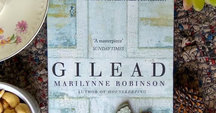 The Vince Review: 'Gilead' by Marilynne Robinson