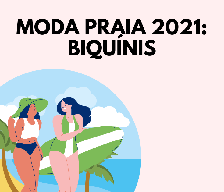 Moda praia 2021: Biquínis | Quinze Pras Nove