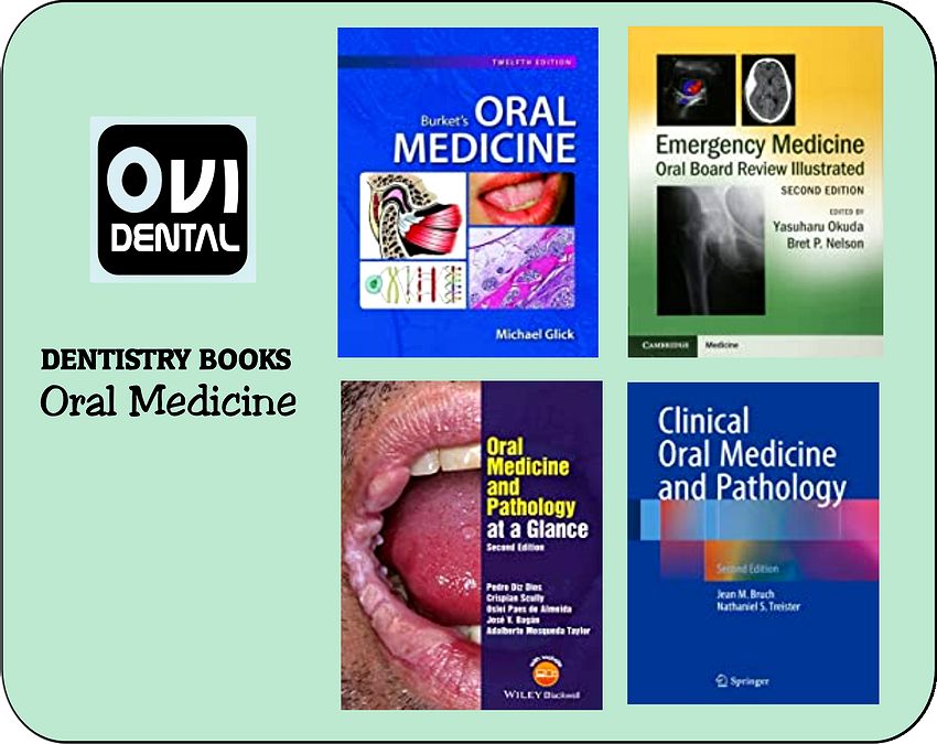 7 ORAL MEDICINE BOOKS that every specialist must read - Ovi Dental