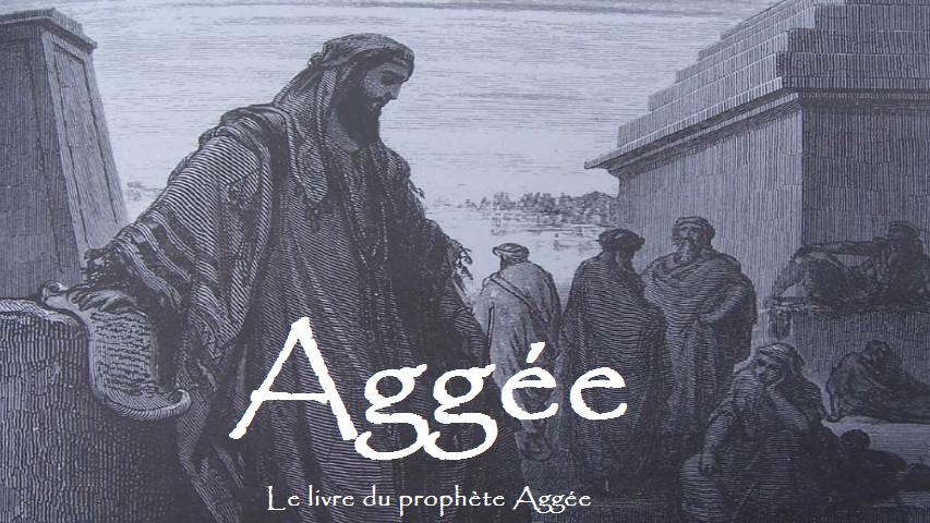 W.K.P: Le livre du prophète Aggée. Complet [ FR ]