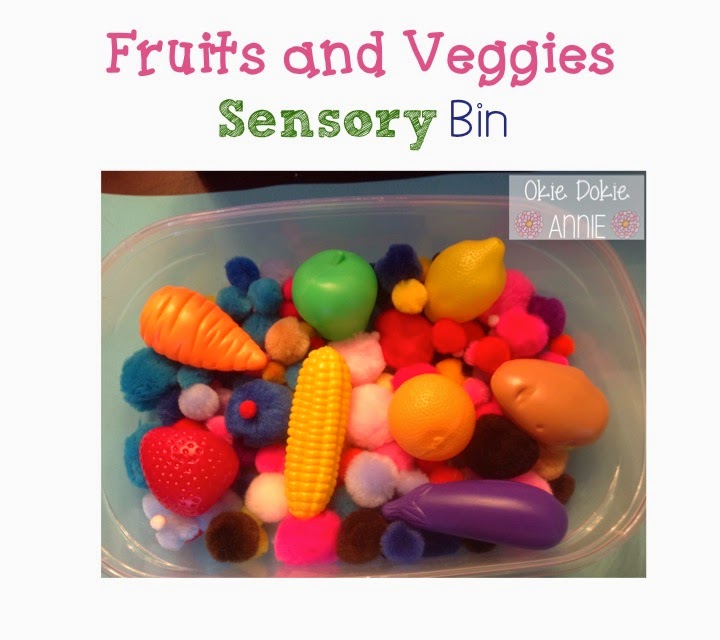 Okie Dokie Annie: Fruits and Veggies Sensory Bin