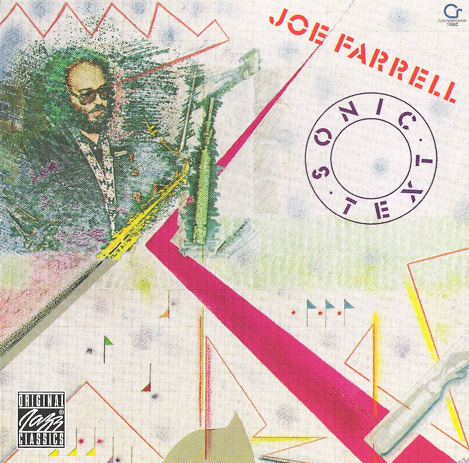 Jazz solo....o con leche: JOE FARRELL / SONIC TEXT . 1979.