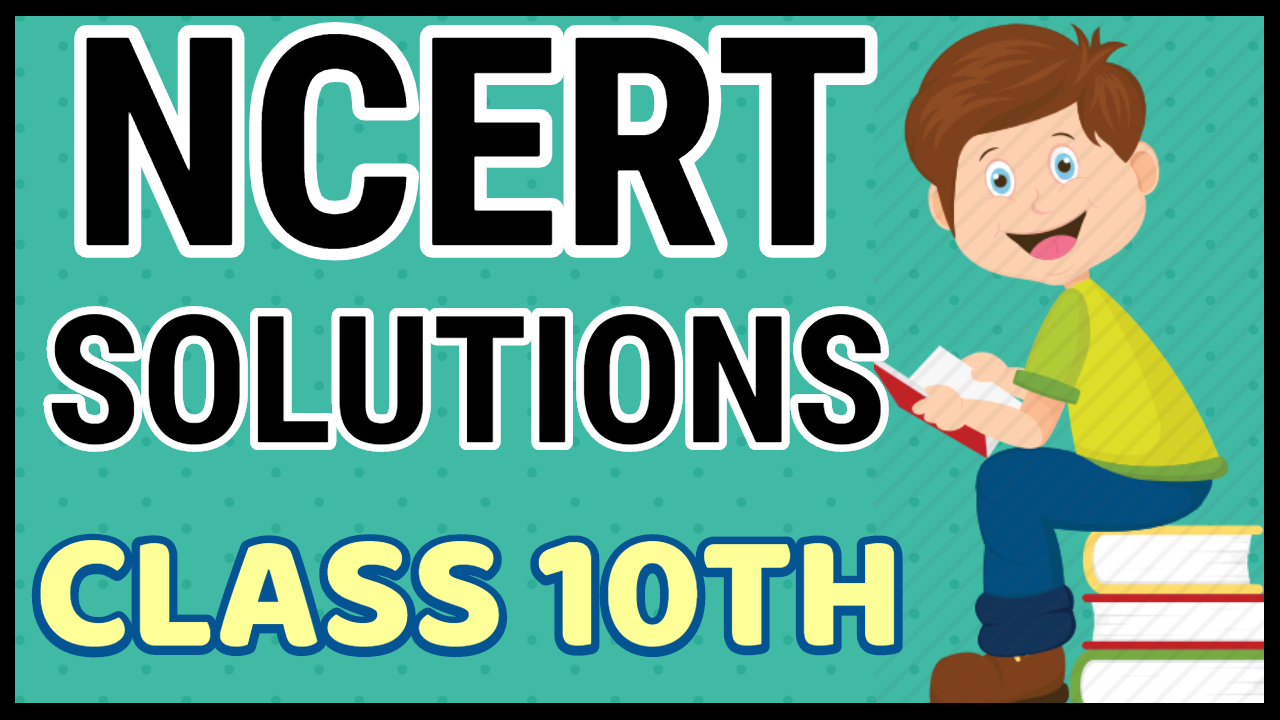 NCERT SOLUTIONS FOR CLASS 10TH NCERT SOLUTION Quantum Learning ncert-solutions-for-class-10th-ncert-solution-quantum-learning