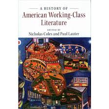 A History of American Working-Class Literature - Svenssons Nyheter