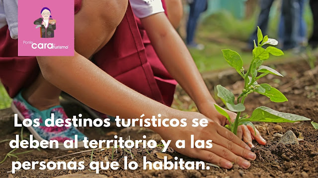 EL TURISMO REGENERATIVO: CONSCIENTE Y TRANSFORMADOR | Ponle cara al Turismo