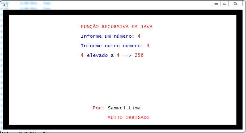 Samuel Lima - Programador C/C++/Java: Função recursiva em java Samuel Lima - Programador C/C++/Java: Função recursiva em java
