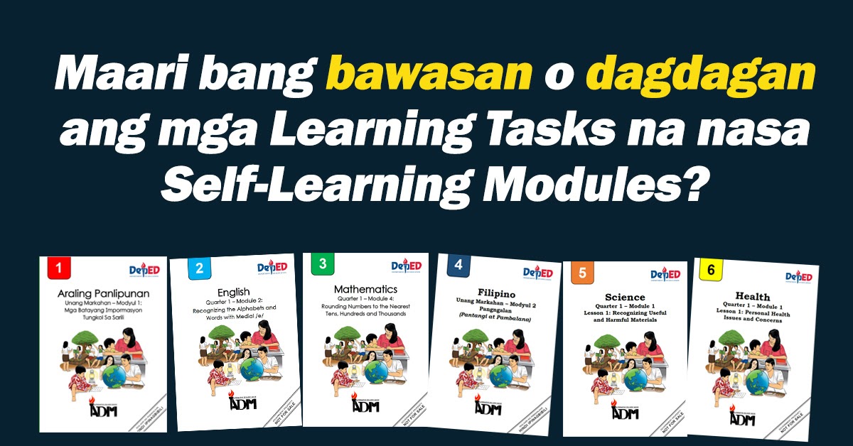Pagbabawas at pagdadagdag ng learning tasks sa mga Modules at Activity ...
