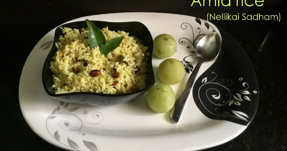 Amla (Gooseberry) Rice | Nellikai Sadham - Easy & Healthy lunch box recipe