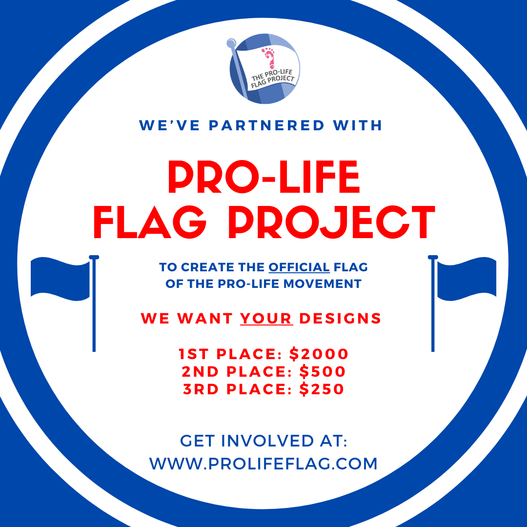 Secular Pro-Life Perspectives: Pro-Life Flag Project Launches Today! Secular Pro-Life Perspectives: Pro-Life Flag Project Launches Today!