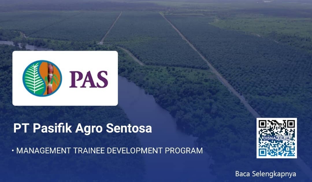 Adpoka Media: Lowongan kerja PT Pasifik Agro Sentosa