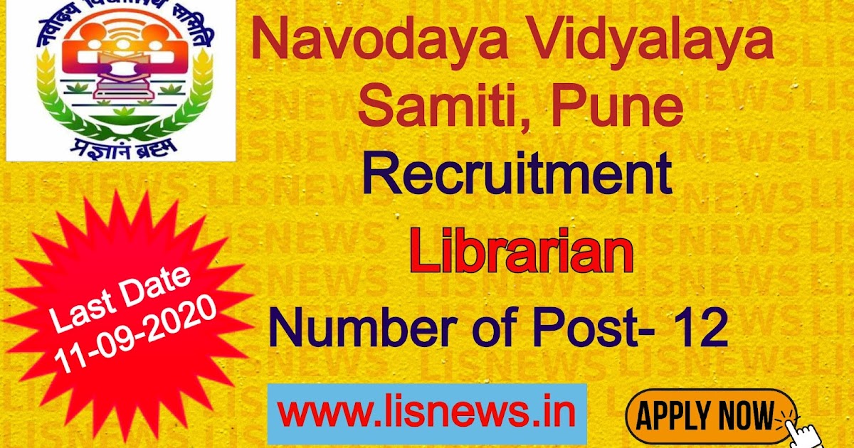 12 posts- Librarian Navodaya Vidyalaya Samiti, Pune Last Date: 11.09. ...