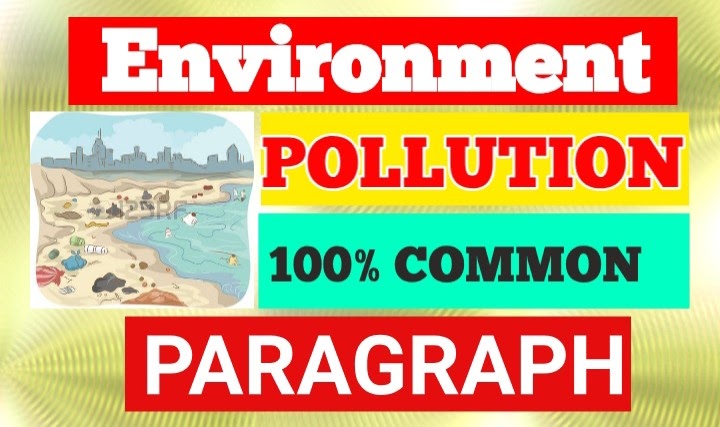 Environment Pollution Paragraph for HSC