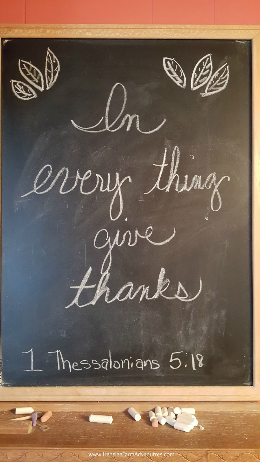 In Every Thing, Give Thanks | Henslee Farm Adventures