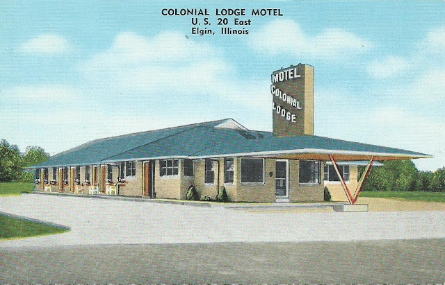 ON THE ROAD AGAIN: Colonial Lodge Motel - Elgin, Illinois