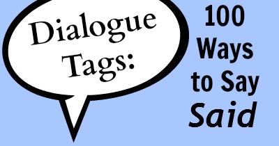 Caveman English: 100 Ways to Say "Said"