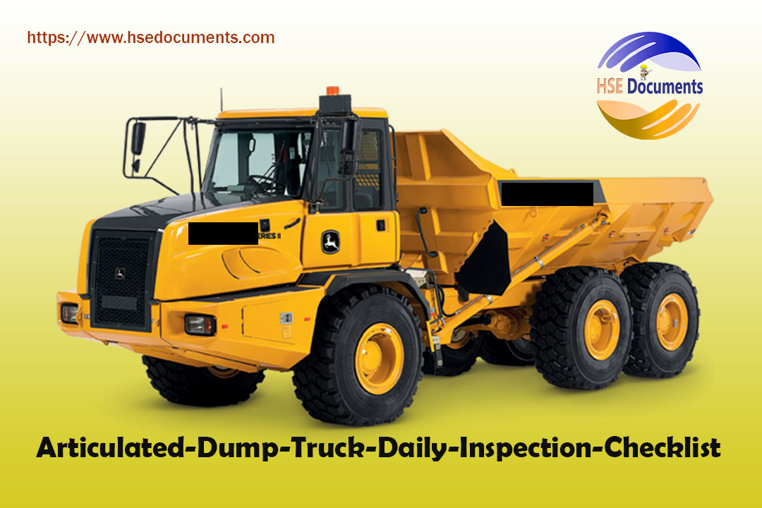 Articulated Dump Truck Daily Inspection Checklist HSE Documents articulated-dump-truck-daily-inspection-checklist-hse-documents