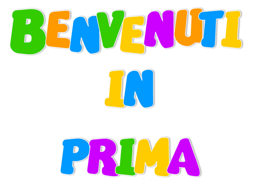 Il blog della Maestra Sara: BENVENUTI IN PRIMA!