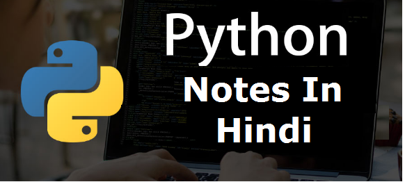 Python Notes In Hindi Python In Hindi Notes