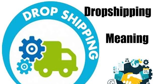 Dropshipping Meaning In English