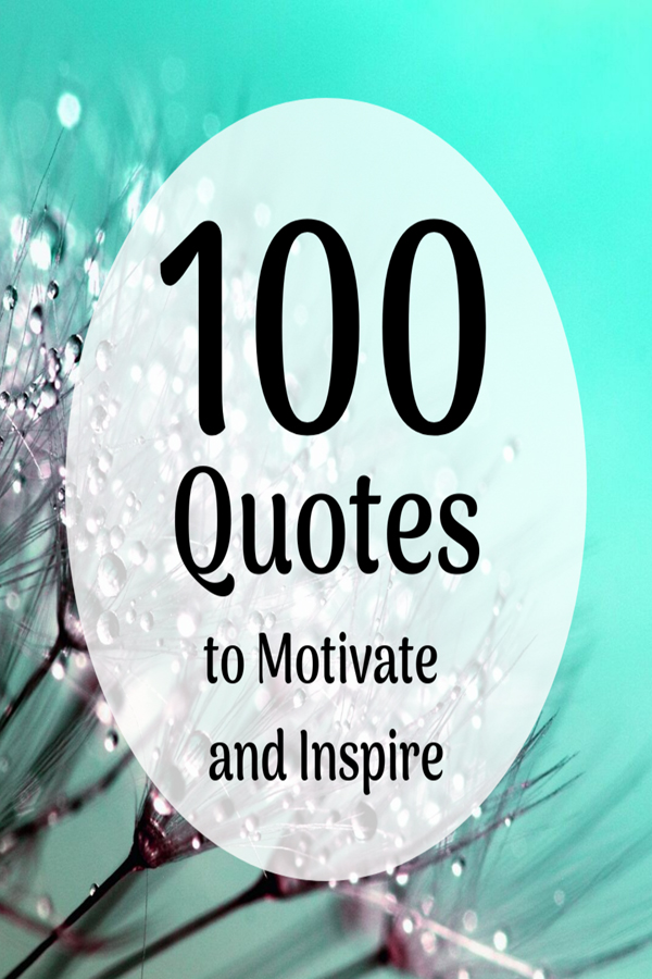 100 Great Quotes to Boost Motivation