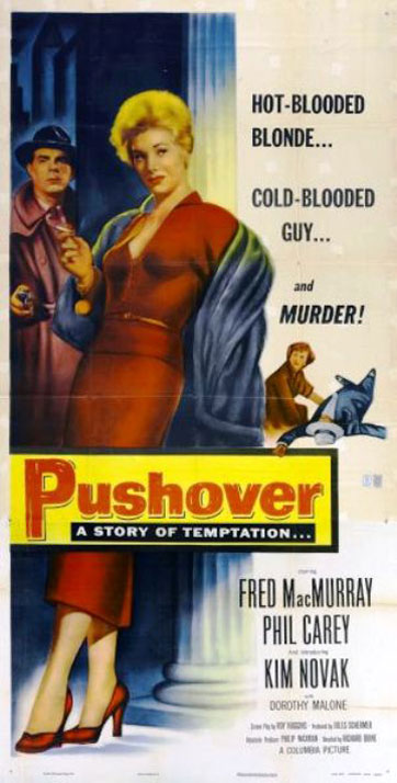 Fleapit of the Mind: PUSHOVER (1954) Directed by Richard Quine.