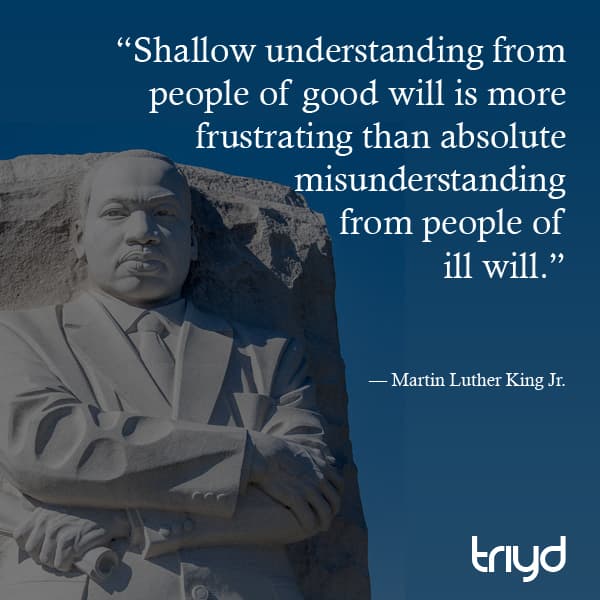 MLK Quote: “Shallow understanding from people of good will is more ...