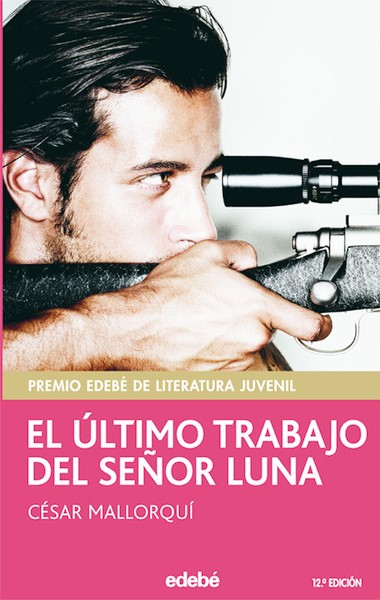 Biblioteca Tajamar : El último trabajo del señor Luna