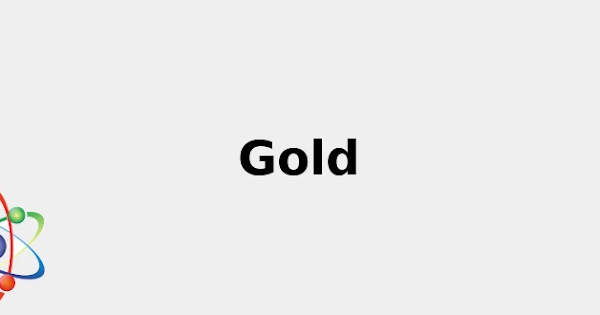 Atomic Number of Gold + Info, Color, Uses and more... 2022