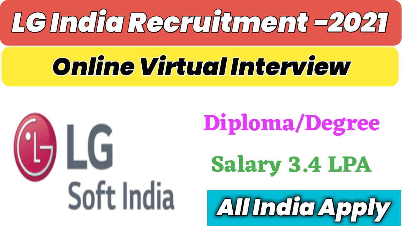 LG Soft India Recruitment-2021 | Freshers Job
