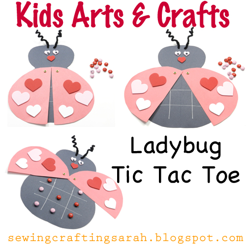Sewing and Crafting with Sarah: Kids Arts and Crafts Ladybug Tic Tac Toe