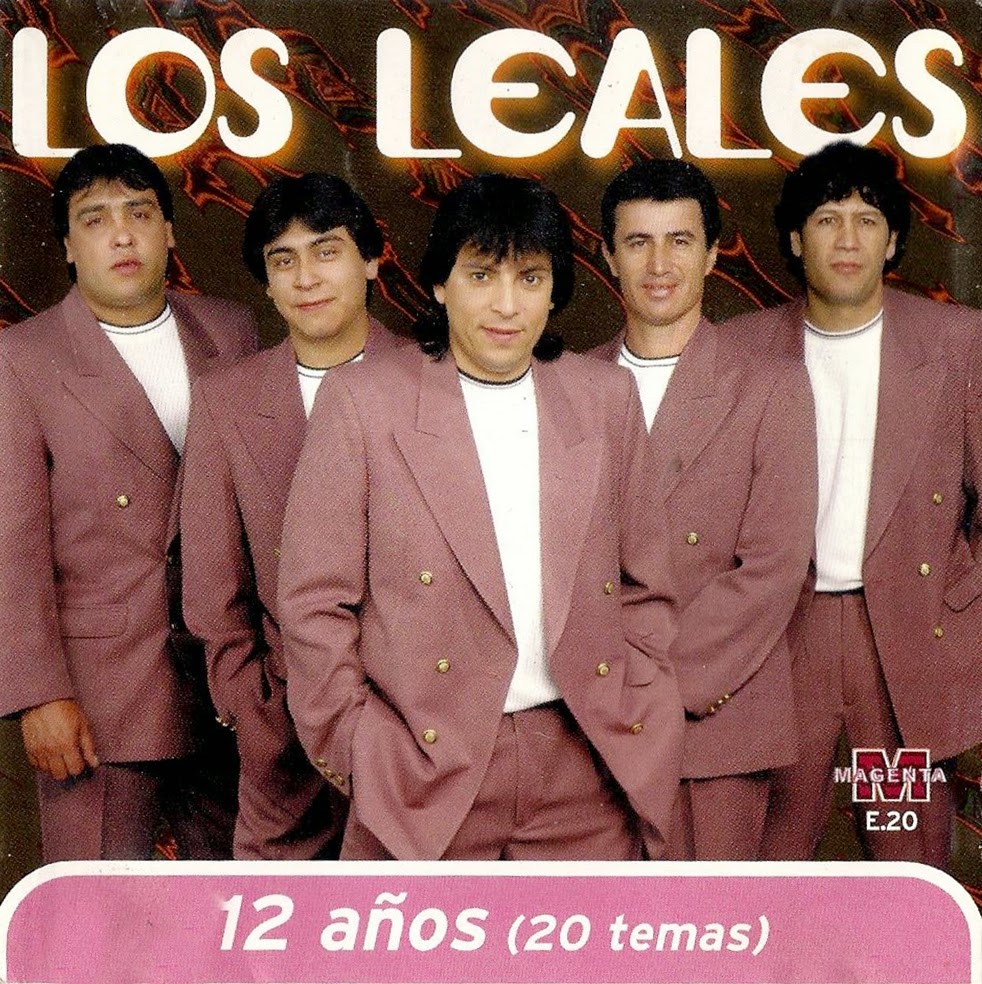 Los Leales - 12 Años (2000)