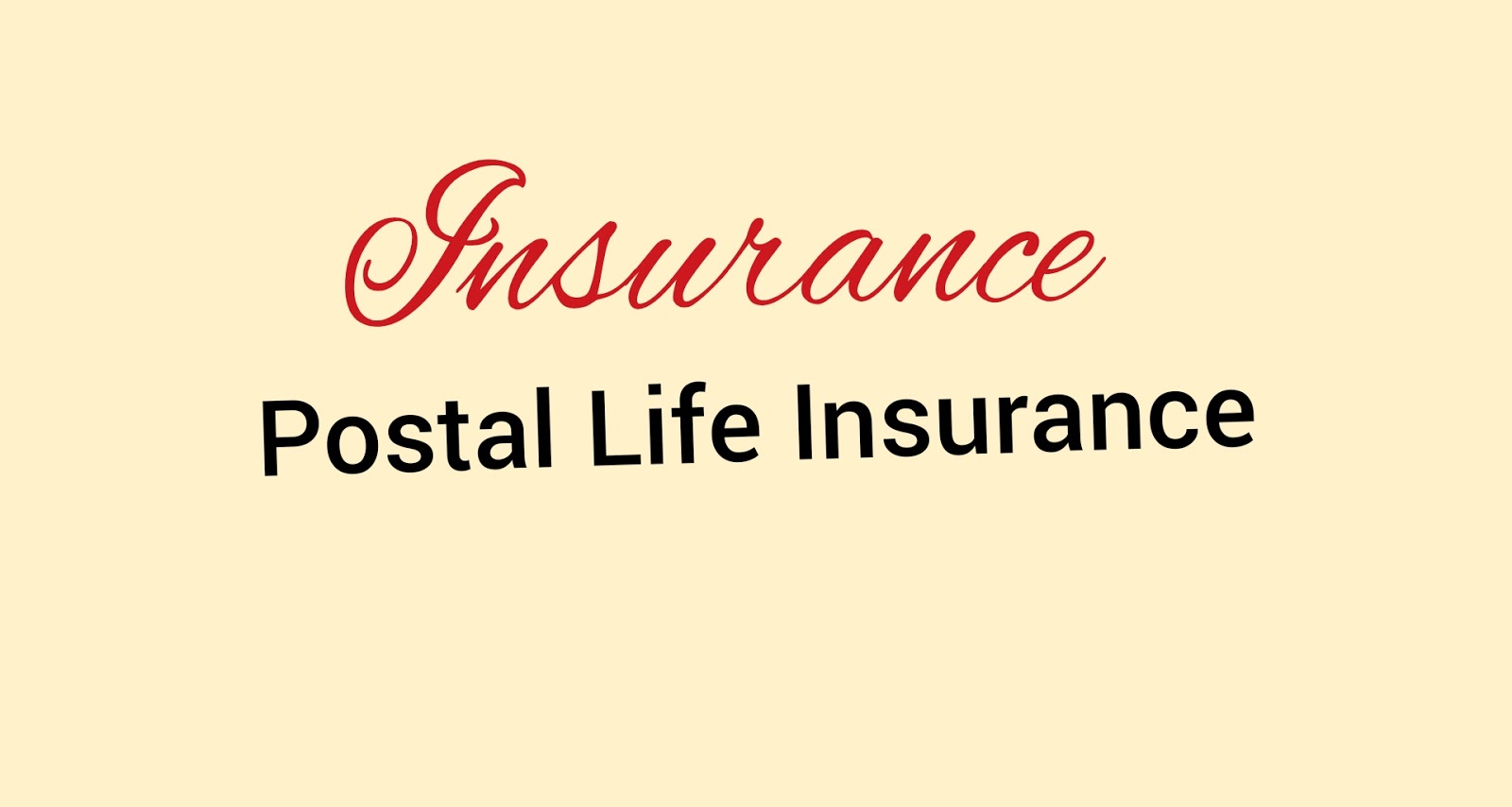 Postal Life Insurance - PLI - GDSKATTA