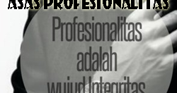 Pengertian Asas Profesionalitas