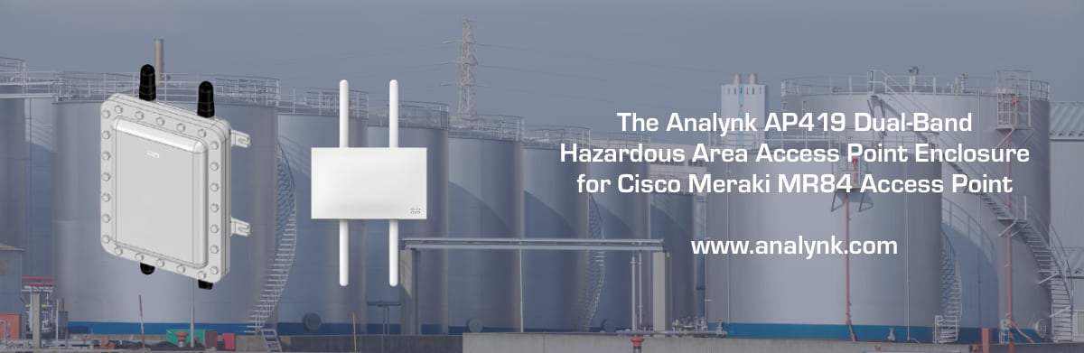 The Analynk AP419 Dual-Band Hazardous Area Access Point Enclosure for ...