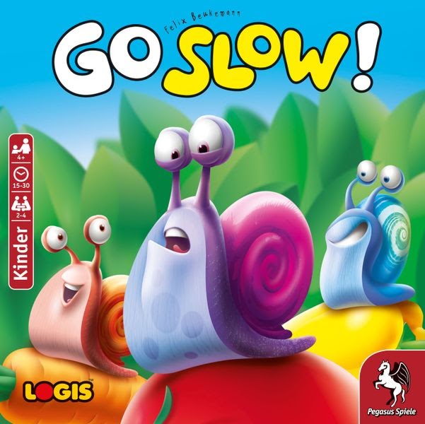 Go slow!