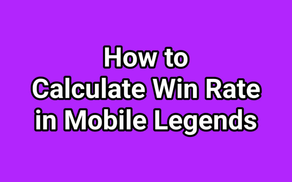 How To Calculate Win Rate In Mobile Legends Sluruls how-to-calculate-win-rate-in-mobile-legends-sluruls
