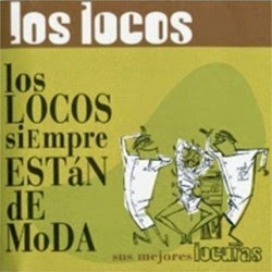 Discos Nuevaola80: Los Locos: Los Locos siempre están de moda. Sus ...