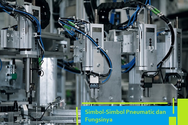 Simbol-Simbol Pneumatic dan Fungsinya - Siddix
