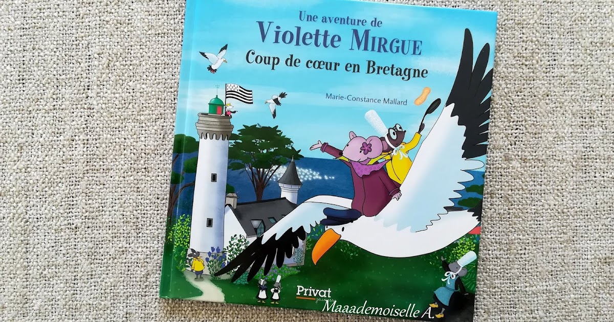 Maaademoiselle A.: || Une aventure de Violette Mirgue : Coup de coeur en Bretagne (Présentation ...
