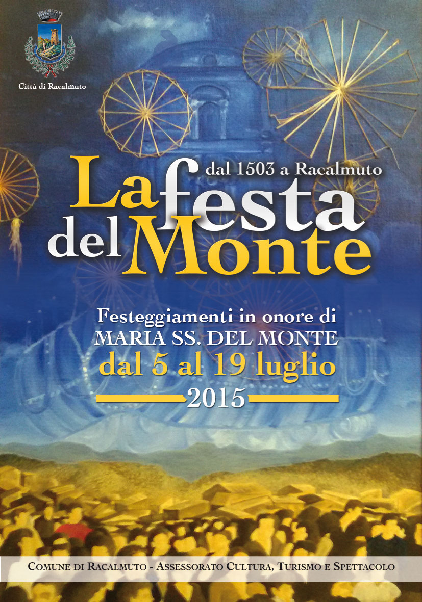 REGALPETRA LIBERA ((( blog Racalmuto))): Racalmuto: Festa del Monte ...