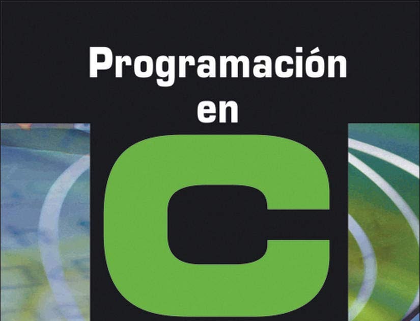 Rincón Ingenieril: Programación en C: Metodología, algoritmos y ...