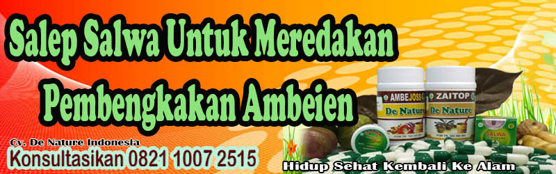 Obat Alami Ambeien: Salep Salwa Untuk Meredakan Pembengkakan Ambeien