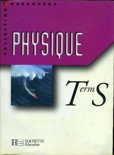 Durandeau - Physique - Terminale - France - 2001