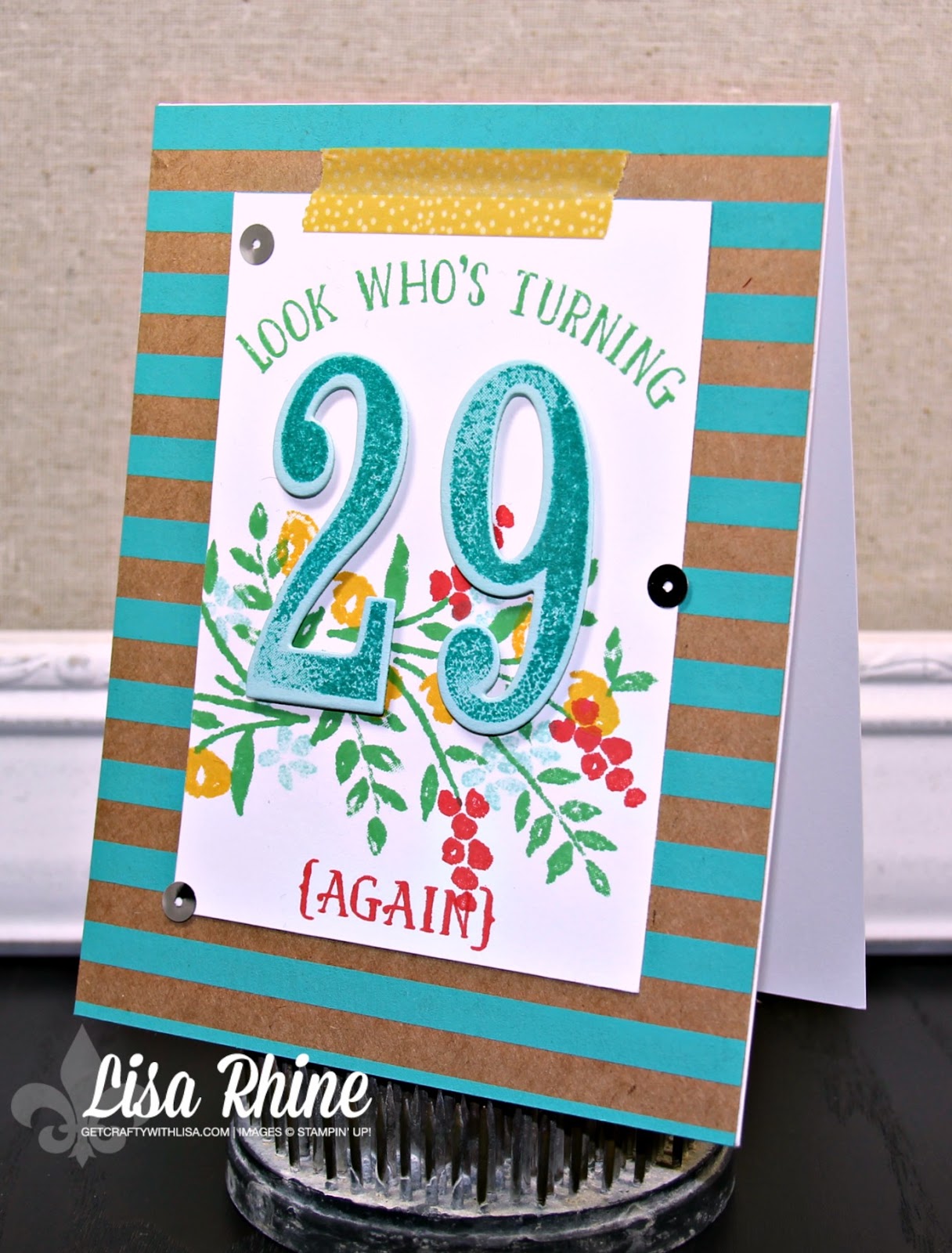 Get Crafty with Lisa: Look Who's Turning 29 {Again} & A TUTORIAL!