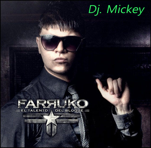 Dj. Mickey ¡El Dj. Que Si Sabe De Musica!
