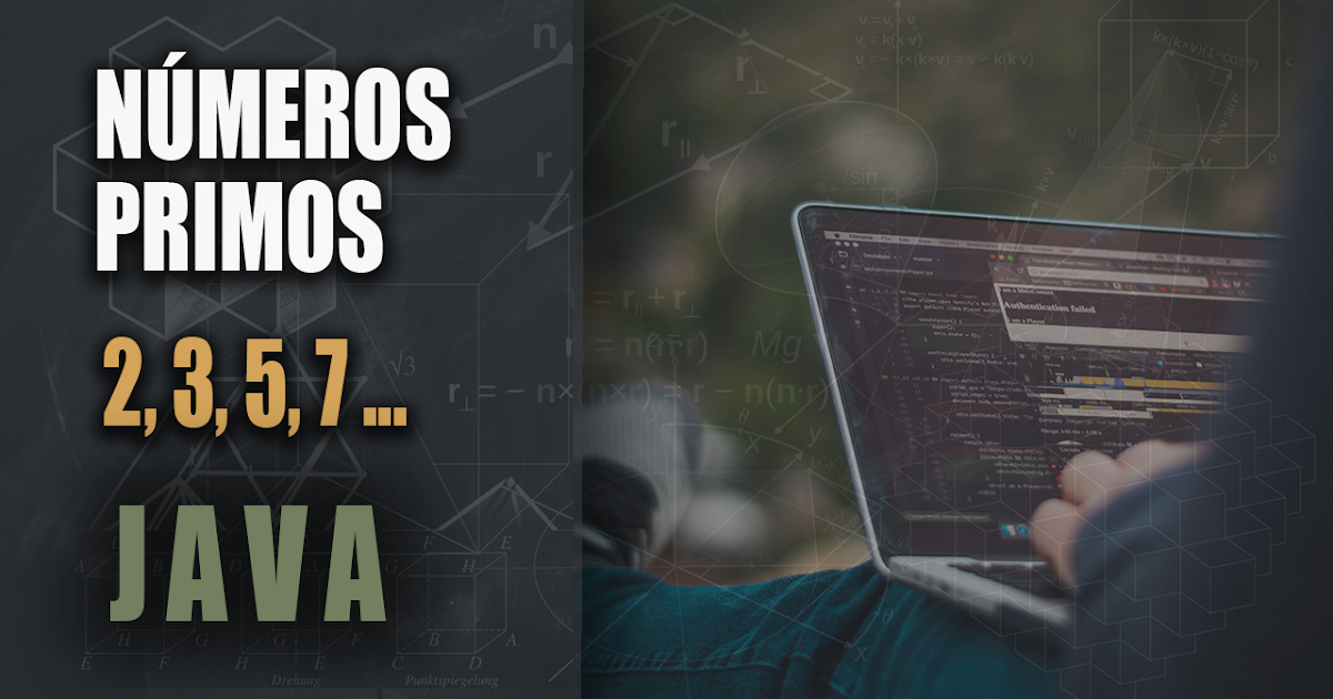 CÓDIGO WOLF: NUMEROS PRIMOS en JAVA