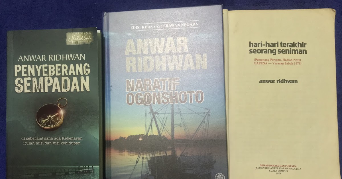 Tiga Novel Anwar Ridhwan: Nikmat Tidak Terkata