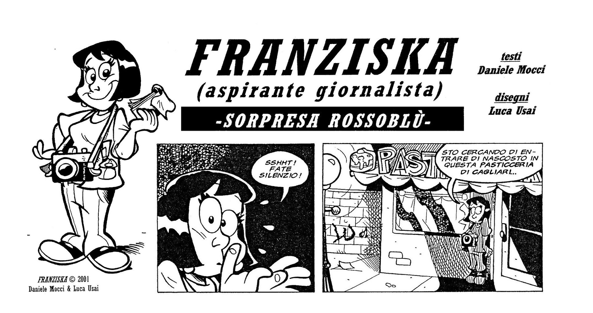 Daniele Mocci: Daniele Mocci & Luca Usai story (1): FRANZISKA ...